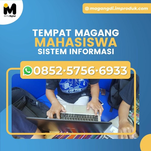 Stream 0852-5756-6933, Tempat Magang Jurusan TJKT di Malang by Tempat ... Stream 0852-5756-6933, Tempat Magang Jurusan TJKT di Malang by Tempat ...