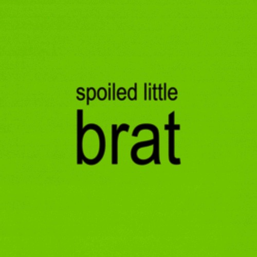 Stream spoiled Little BRAT (charli xcx x underscores mashup) by ...
