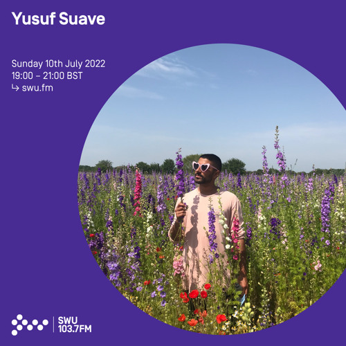 Stream Yusuf Suave 10TH JUL 2022 by SWU.FM | Listen online for free on ...