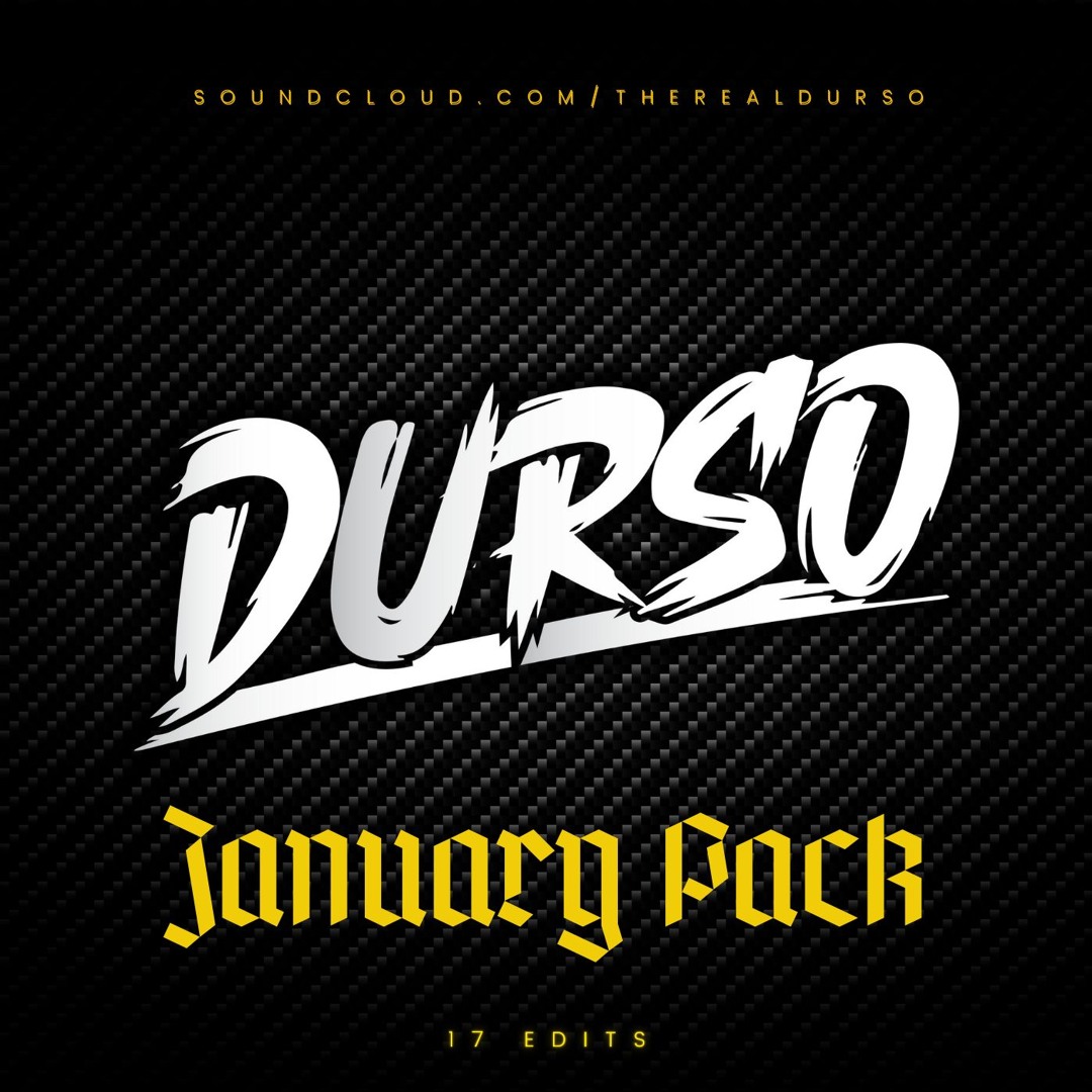 Stream DURSO JANUARY 2025 EDIT PACK "FREE DL" by Durso | Listen online ...