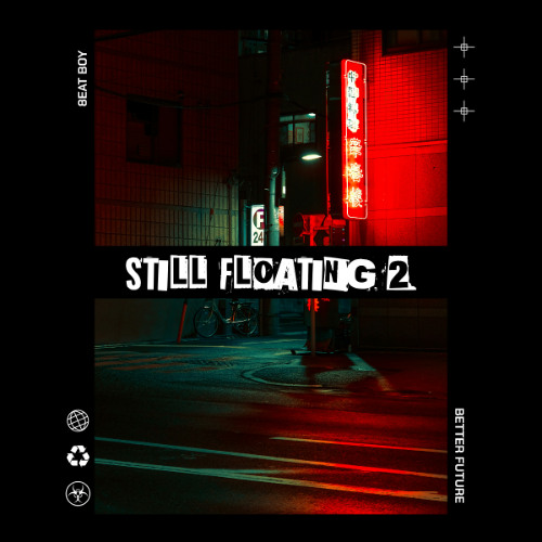 Stream 8eat Boy | Listen to Still Floating 2 playlist online for free ...