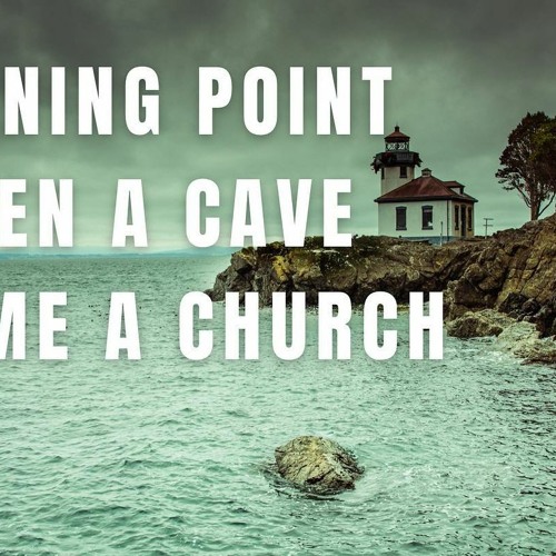 Stream "When A Cave Became A Church" (April 23rd, 2023) by FBC Tanner ...