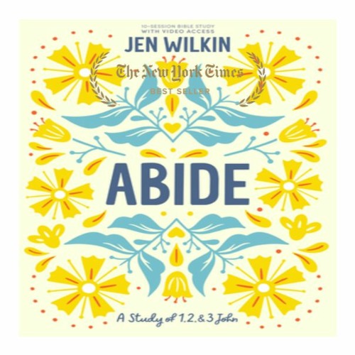 Stream (Get) Abide - Bible Study Book with Video Access: A Study of 1 ...