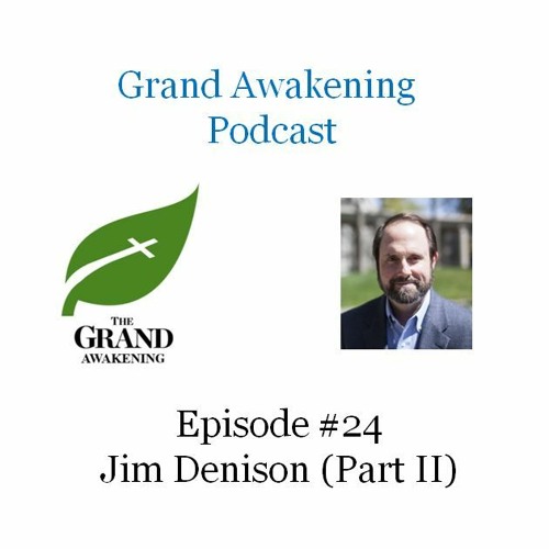 Stream Jim Denison Shares What God is Saying to the American Church by ...