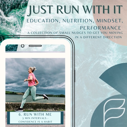 Stream Ep#6 Run With Me - Confidence is a Habit by Just Run With It ...