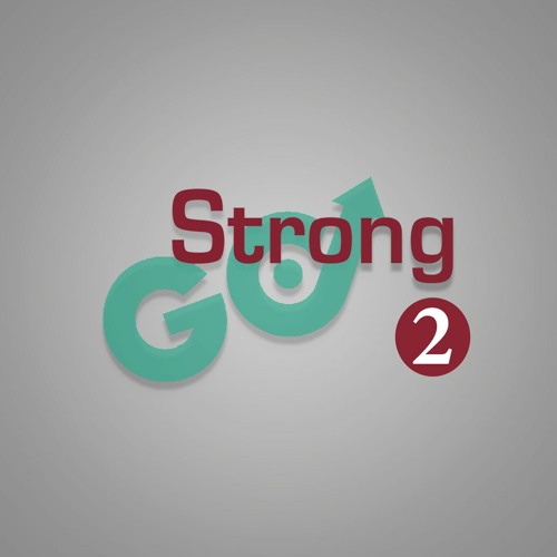 Stream GO STRONG | Listen to GO STRONG 2 playlist online for free on ...