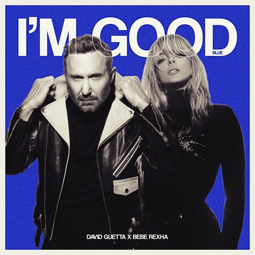 Stream David Guetta & Bebe Rexha - I'm Good (Blue) Egyptian Remix by MO ...