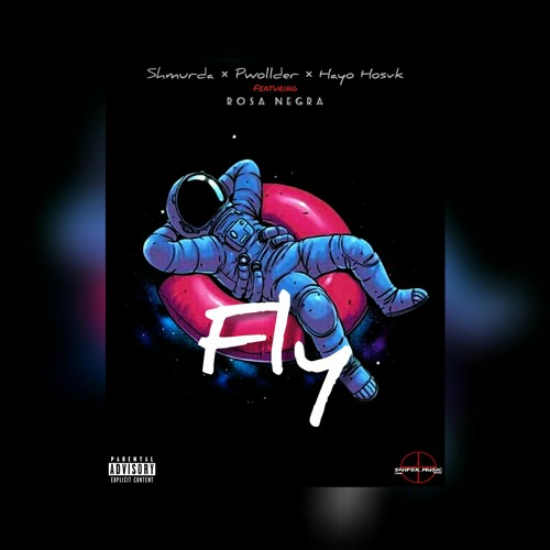 Stream Fly - Sniper Music (Feat. Rosa Negra).mp3 by Cleber Shmurda ...