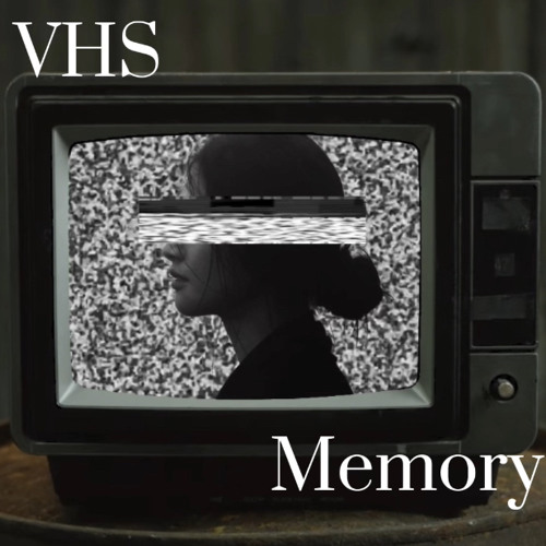 Stream VHS memory by THE-RUGRAT-00 | Listen online for free on SoundCloud