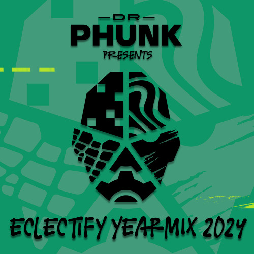 Dr. Phunk - Eclectify Yearmix 2024 2024-12-29