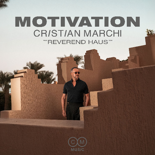 Stream CRISTIAN MARCHI Feat Reverend Haus - Motivation (Radio Edit) by ...