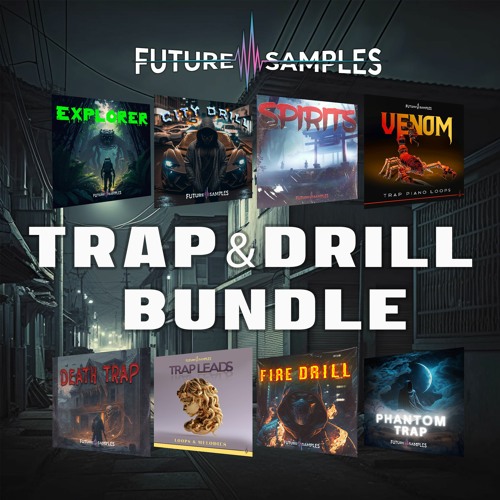Stream TRAP & DRILL BUNDLE by Future Samples | Listen online for free on SoundCloud