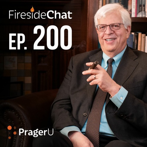 Stream Fireside Chat Ep. 200 — Good Things to Celebrate with PragerU ...