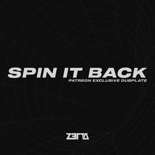Stream ZETTA - SPIN IT BACK [PATREON] by ZETTA | Listen online for free ...