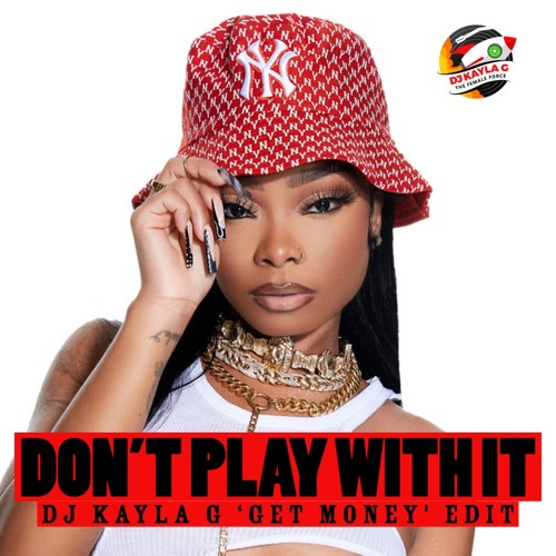 Stream LOLA BROOKE x JUNIOR MAFIA - Don't Play With It (DJ KAYLA G 'Get Money' Edit) by DJ Kayla ...