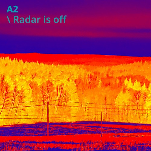 Stream A2 | Listen to A2 - Radar is off (2023) playlist online for free ...