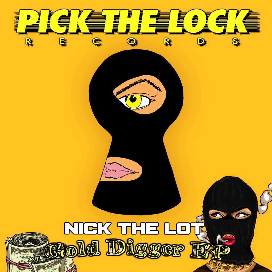 Stream NICK THE LOT FT AMPLIFY - GOLD DIGGER EP - OUT FRIDAY (Pre save ...