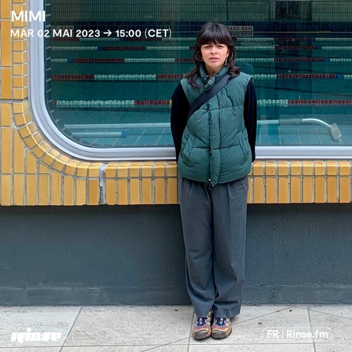 Stream Mimi - 02 Mai 2023 by Rinse France | Listen online for free on ...