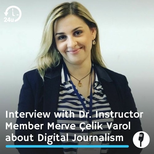 Stream episode Interview with Dr. Instructor Member Merve Çelik Varol ...