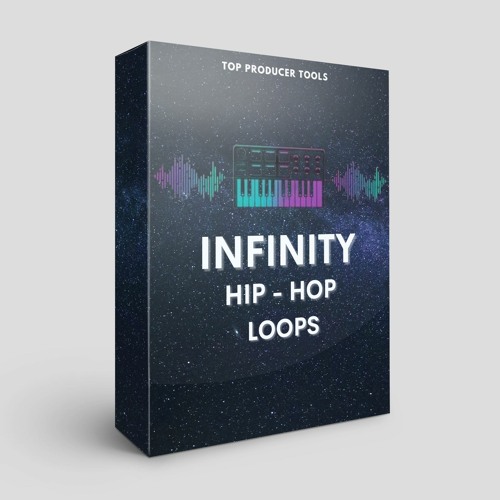 Stream Top Producer Tools | Listen to Infinity Hip - Hop Loops playlist ...