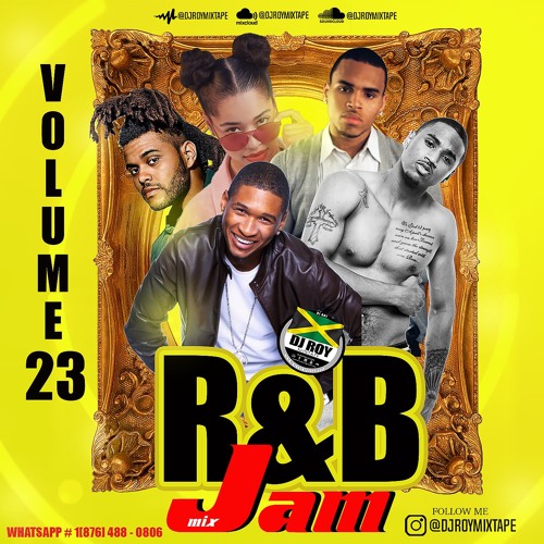 Stream DJ ROY PRESENTS R&B JAM MIX VOL.23 [JAN 2021] by DJROYMIXTAPE ...