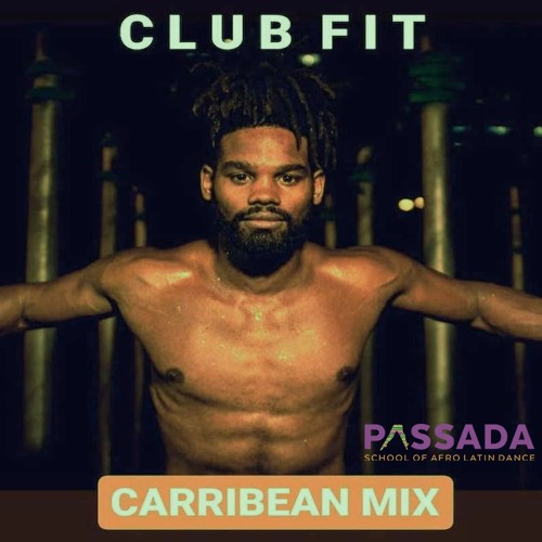 Stream Club Fit - Caribbean Mix - Wed 28 Oct 2020 by JordyFWI - Passada ...