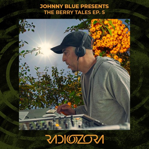Stream JOHNNY BLUE Presents The Berry Tales Ep. 5 | 06/09/2022 by ...