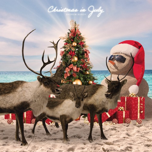 Stream Andrew Bundy | Listen to Christmas in July (Official Single ...