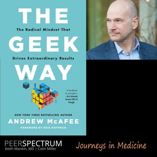 Stream The Business Of Disruption & “The Geek Way,” With Andrew McAfee ...