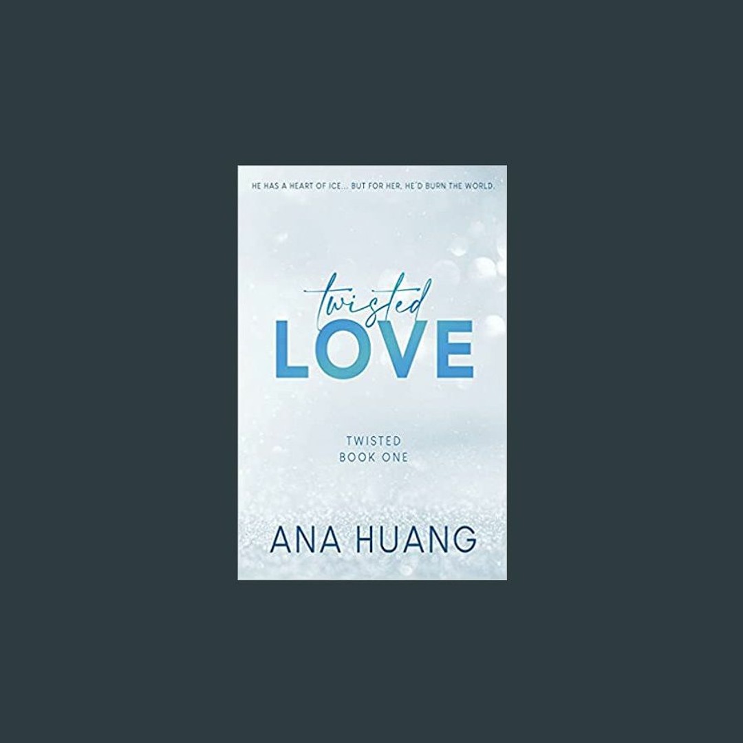 Stream (Download) Twisted Love (Twisted #1) by Ana Huang from Brown56 ... Stream (Download) Twisted Love (Twisted #1) by Ana Huang from Brown56 ...