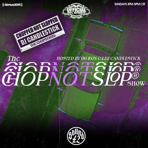 Stream "THE CHOPNOTSLOP SHOW EPISODE 114 by DJ Candlestick | Listen ...