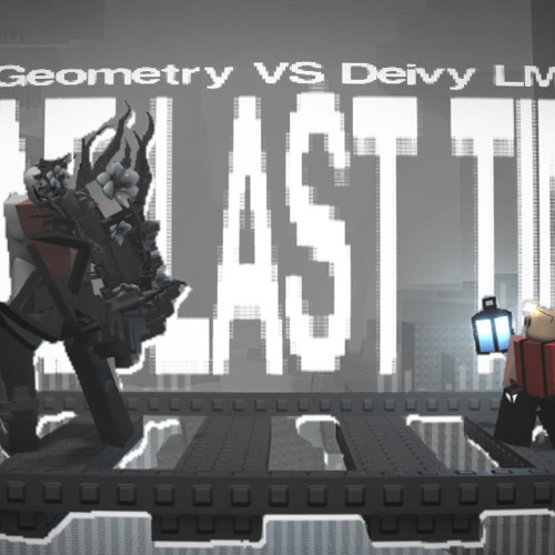Stream ONE LAST TIME - (GEOMETRY VS DEIVY LMS) - GIVE ME YOUR BEST OST ...
