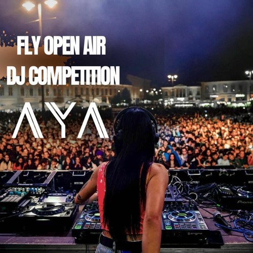 Stream DJ AYA - FLY Open Air by DJ AYA | Listen online for free on ...