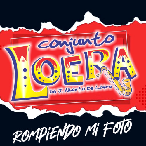 Stream Rompiendo Mi Foto By Conjunto Loera Listen Online For Free On Soundcloud