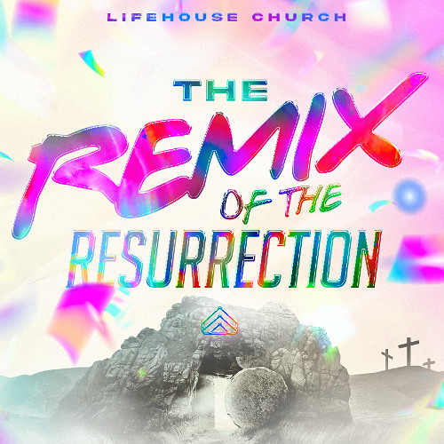 Stream Easter 2025: The Remix of the Resurrection | Pastor John Ware by Lifehouse | Listen ...