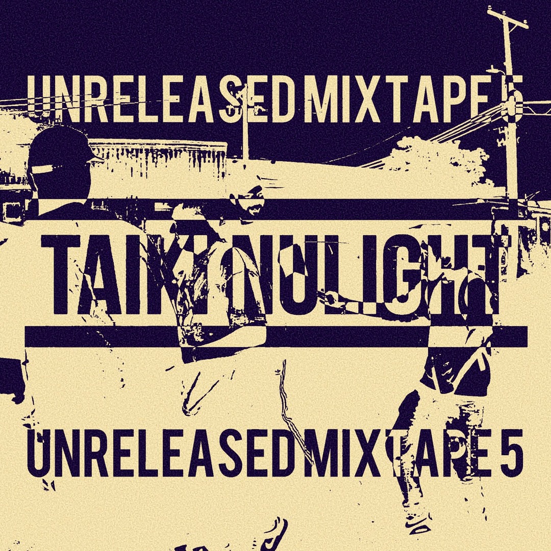 Stream UNRELEASED MIXTAPE 5 by Taiki Nulight | Listen online for free ...