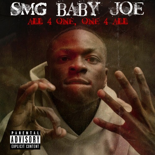 Stream SMG BABY JOE | Listen to All 4 One, One 4 All playlist online ...