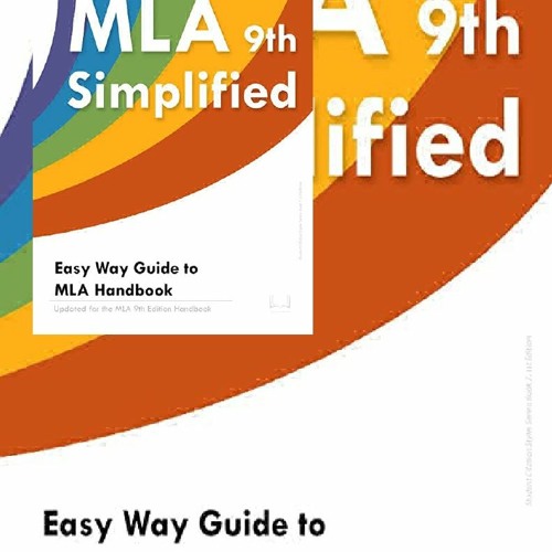 Stream episode PDF Download MLA 9 Simplified: Easy Way Guide to MLA ...