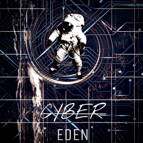 Stream Cyber- DJ EDEN by DJ EDEN | Listen online for free on SoundCloud