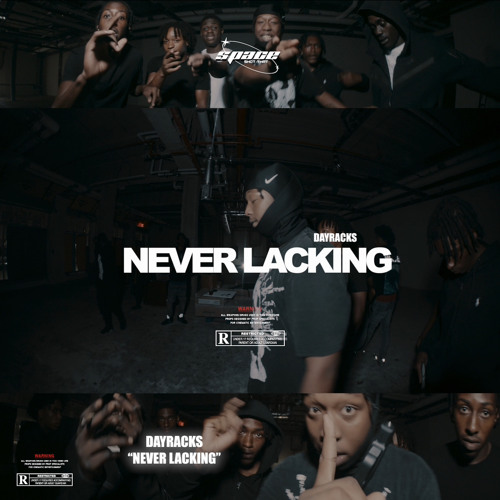 Stream DayRacks - NEVER LACKING by dayracks | Listen online for free on ...