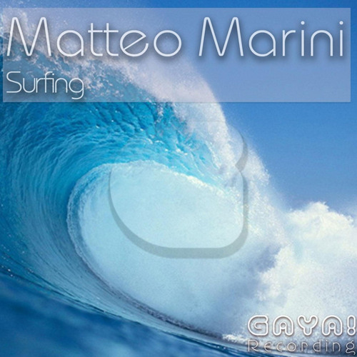 Stream Surfing by Matteo Marini | Listen online for free on SoundCloud