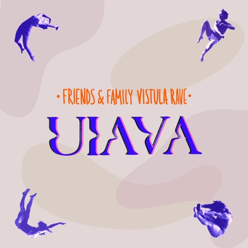 Stream Friends & Family @ Vistula Rave by uiava | Listen online for ...