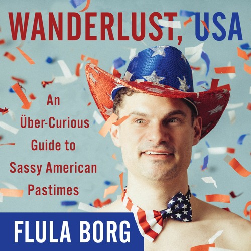 Stream WANDERLUST, USA by Flula Borg from HarperAudio US | Listen ...