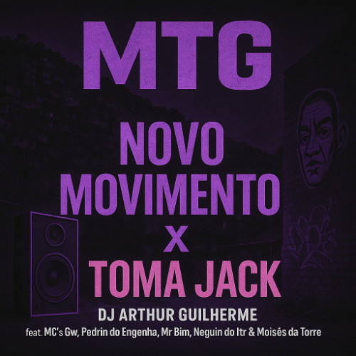 Stream MTG - NOVO MOVIMENTO X TOMA JACK - DJ ARTHUR GUILHERME - Feat Mc ...