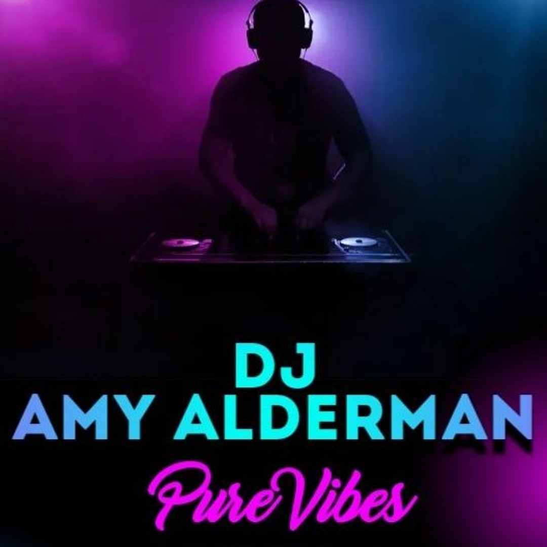Stream DJ Amy Alderman Pure Vibes by DJAmyAlderman | Listen online for ...
