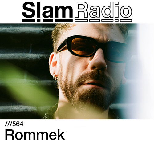 Stream #SlamRadio - 564 - Rommek by Slam | Listen online for free on SoundCloud