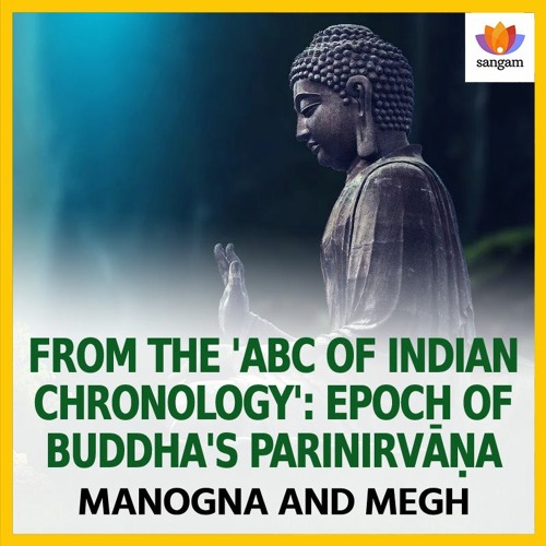 Stream From the 'ABC of Indian Chronology': Epoch of Buddha's ...
