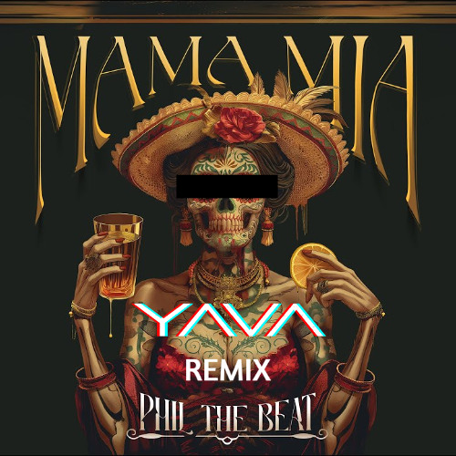 Stream Phil The Beat - Mama Mia (YAVA Remix) by DJ YAVA | Listen online ...