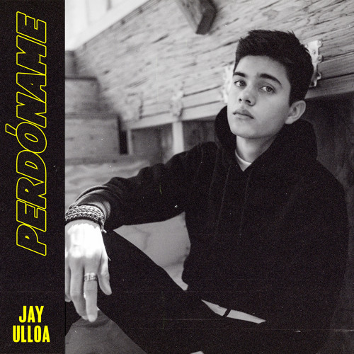 Stream Perdóname by Jay Ulloa | Listen online for free on SoundCloud