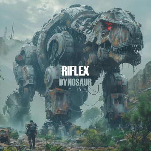Stream Riflex - Dynosaur by Plasmapool | Listen online for free on ...